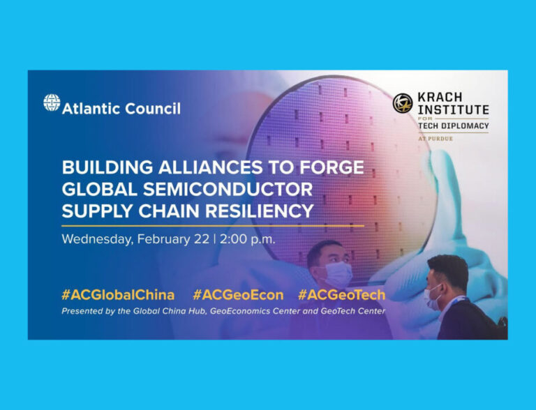 Building Alliances to Forge Global Semiconductor Supply Chain Resiliency - Tech Diplomacy